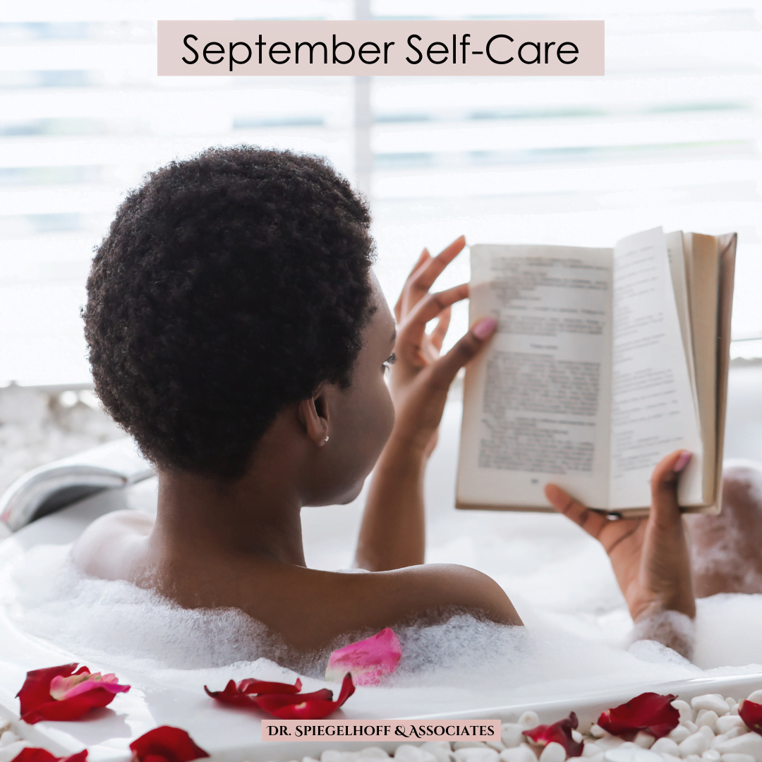 September Self-Care - Dr. Spiegelhoff & Associates, Mental Health ...